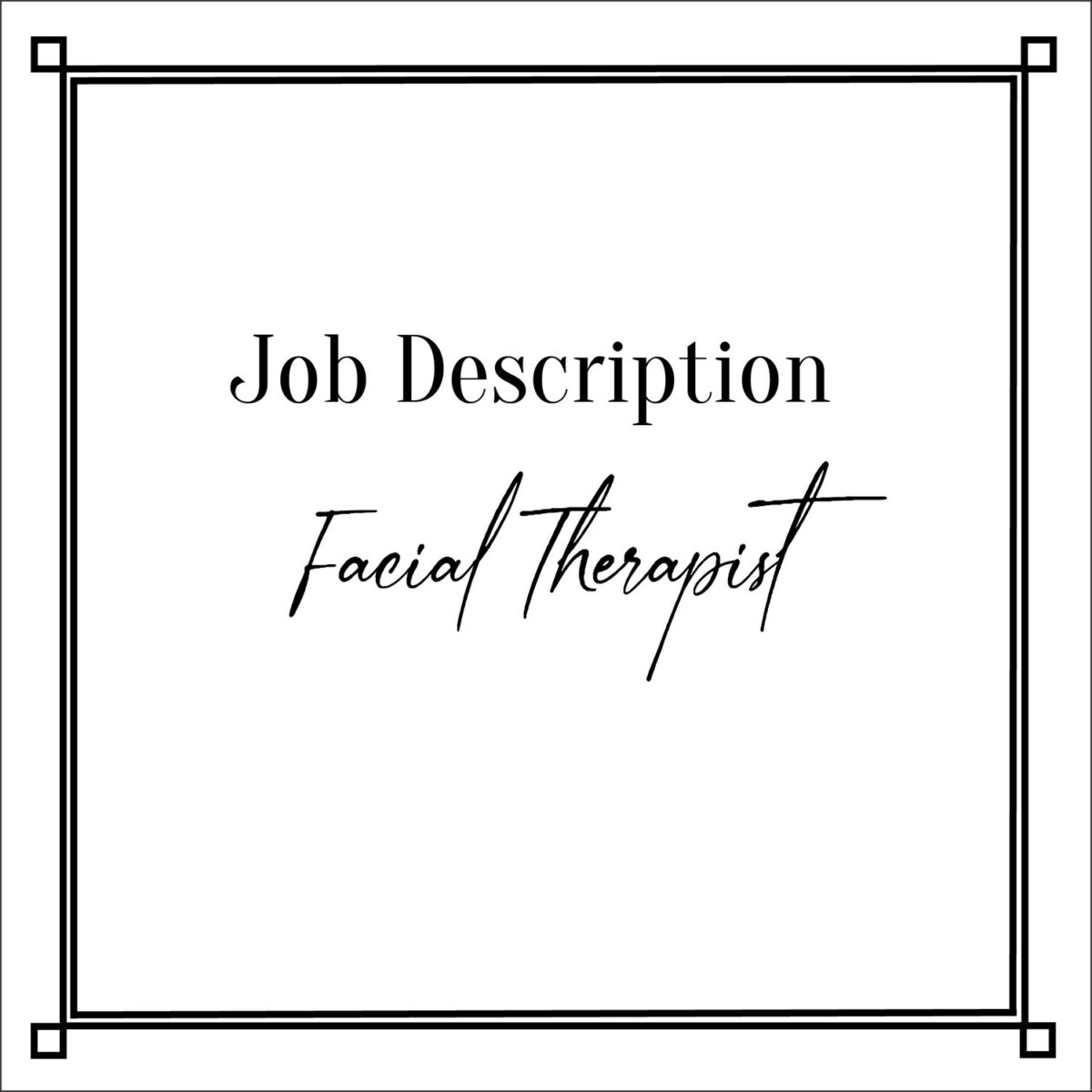 JD Facial Therapist – V R B Management Consulting Co. LLC